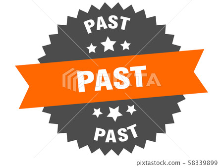 past sign. past orange-black circular band label - Stock Illustration ...