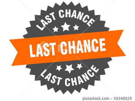 last chance sign. last chance orange-black - Stock Illustration ...