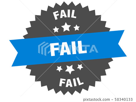 fail sign. fail blue-black circular band label-插圖素材 [58340133] - PIXTA圖庫