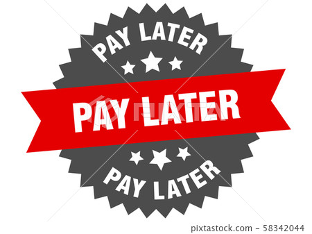 pay later sign. pay later red-black circular band - Stock Illustration ...