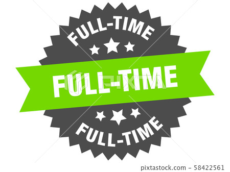 full-time sign. full-time green-black circular - Stock Illustration ...