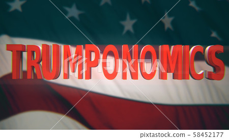 Trumponomics US Economy under President Trump...-插圖素材 [58452177] - PIXTA圖庫