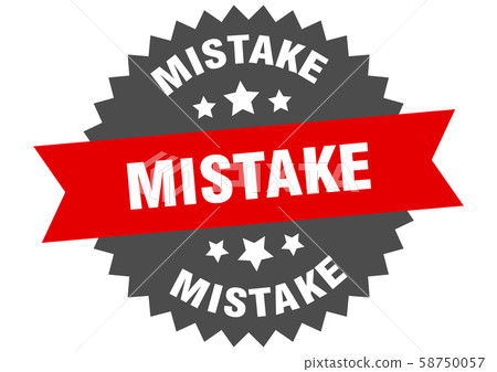 mistake sign. mistake red-black circular band - Stock Illustration ...