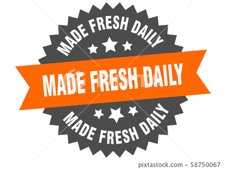 made fresh daily sign. made fresh daily - Stock Illustration [58750067 ...