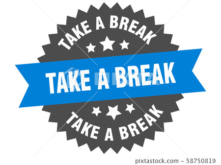 take a break sign. take a break blue-black-插圖素材 [58750819] - PIXTA圖庫