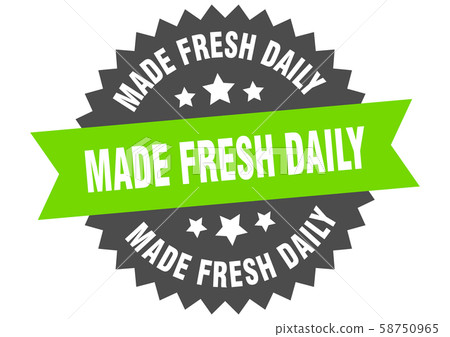 made fresh daily sign. made fresh daily - Stock Illustration [58750965 ...