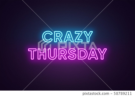 Neon text of Crazy Thursday. Greeting banner, - Stock Illustration ...