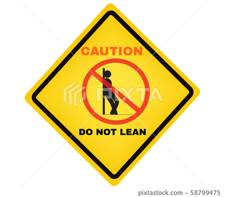 Accident Prevention signs, Caution Do not lean... - Stock Illustration ...