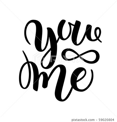 You and me modern calligraphy lettering. Design... - Stock Illustration ...