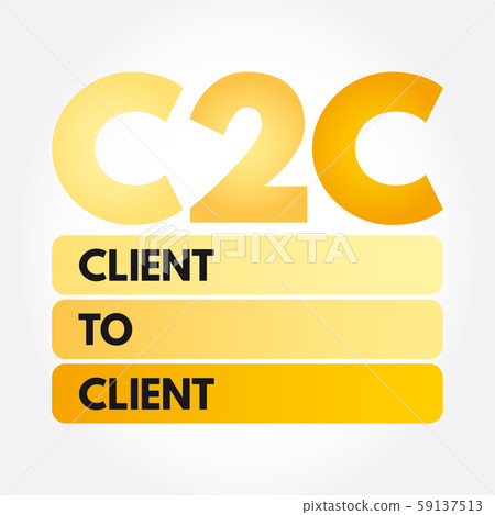 C2C - Client To Client acronym - Stock Illustration [59137513] - PIXTA