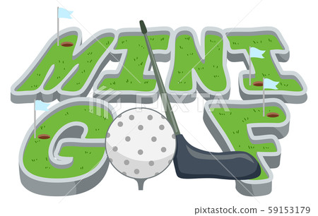 Lettering Mini Golf Illustration - Stock Illustration [59153179] - PIXTA
