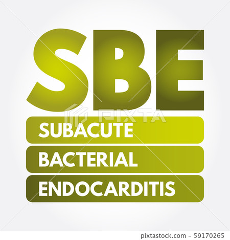 SBE - Subacute Bacterial Endocarditis acronym - Stock Illustration ...