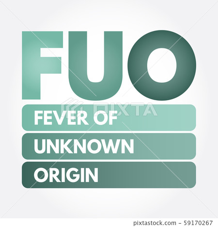 FUO - Fever of Unknown Origin acronym - Stock Illustration [59170267 ...