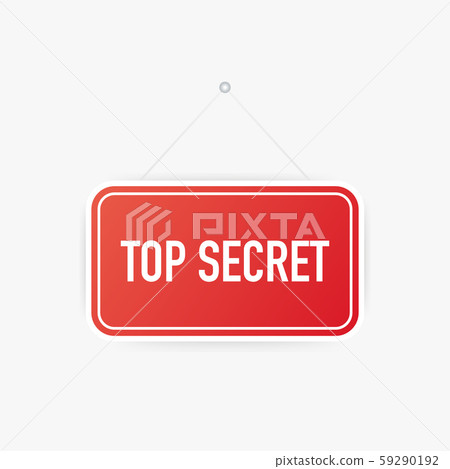 Top secret hanging sign on white background. Sign - Stock Illustration ...
