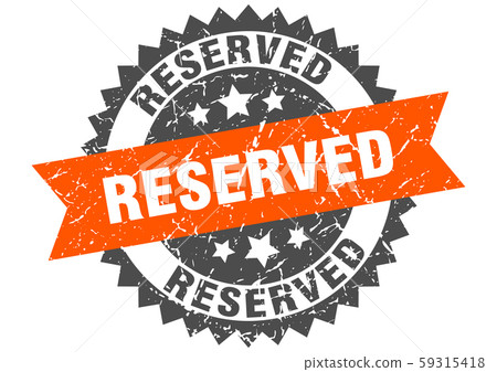 reserved grunge stamp with orange band. reserved - Stock Illustration ...