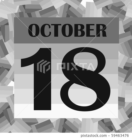 October 18, calendar day. Illustration. - Stock Illustration [59463476 ...