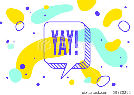 Yay. Banner, speech bubble, poster and sticker... - Stock Illustration ...