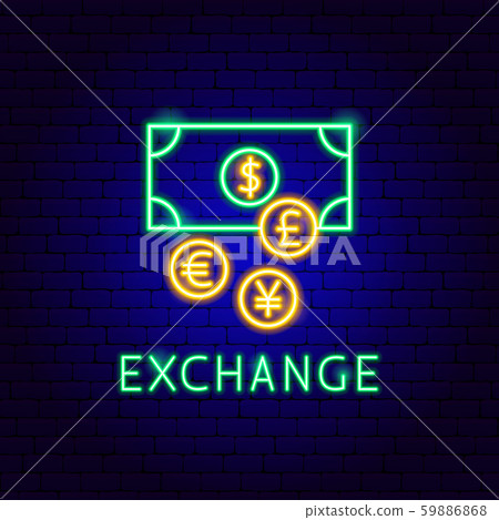 Exchange Neon Label - Stock Illustration [59886868] - PIXTA