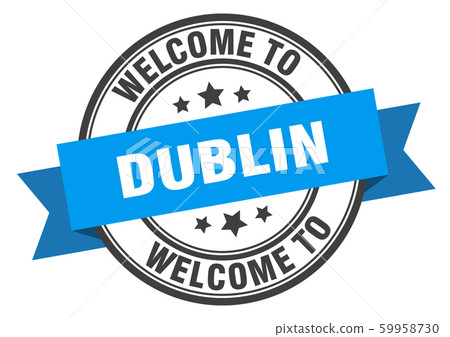 Dublin stamp. welcome to Dublin blue sign - Stock Illustration ...