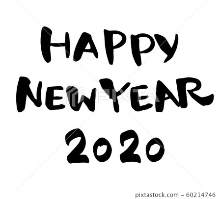 Calligraphy HAPPY NEW YEAR 2020 - Stock Illustration [60214746] - PIXTA