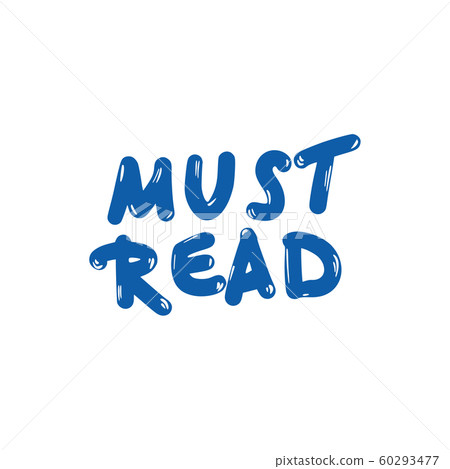 Must read text emblem. Vector hand drawn quote. - Stock Illustration ...