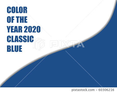 Classic Blue - Color of Year 2020. Modern... - Stock Illustration ...