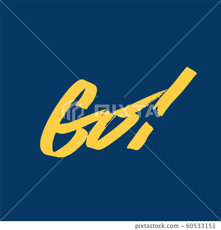 Go word hand drawn vector lettering. Motivation... - Stock Illustration ...