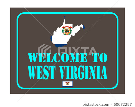Welcome to West Virginia sign with flag map Vector - Stock Illustration ...
