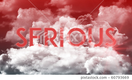 Word SERIOUS in the clouds and colorful sky - Stock Illustration ...