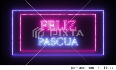 Neon sign Feliz Pascua , Happy Easter in spanish - Stock Illustration ...