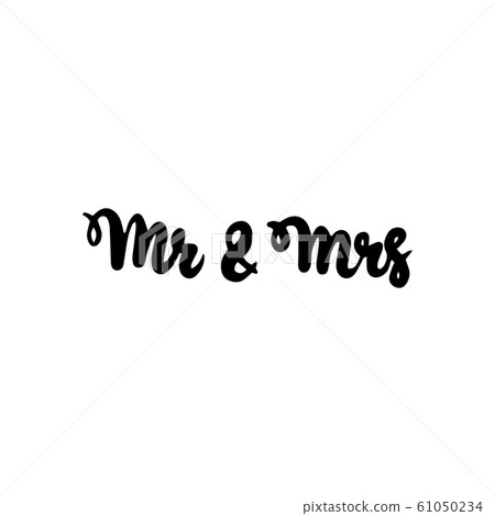 Handwritten Lettering Mr and Mrs - Stock Illustration [61050234] - PIXTA