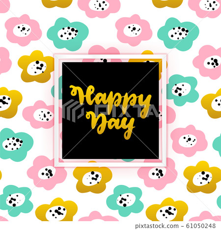 Happy Day Lettering Concept - Stock Illustration [61050248] - PIXTA