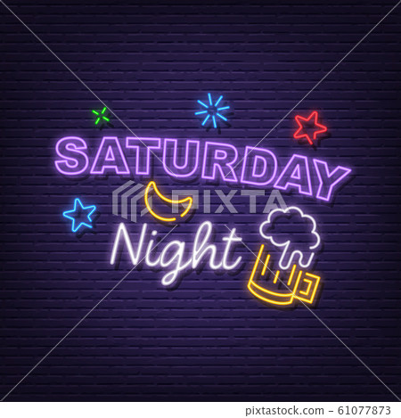 saturday night neon signboard - Stock Illustration [61077873] - PIXTA