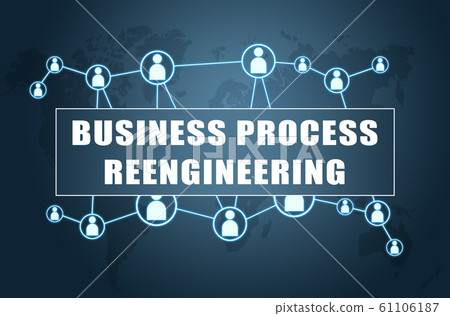 Business Process Reengineering - Stock Illustration [61106187] - PIXTA