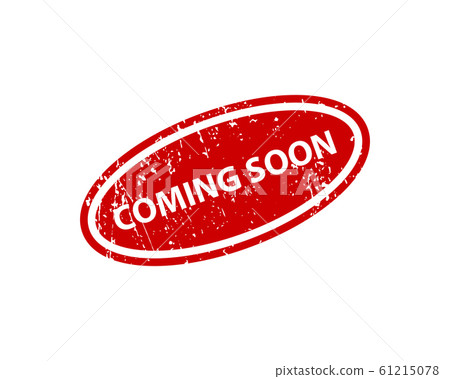 Coming soon sign sticker. Stamp vector texture. - Stock Illustration ...