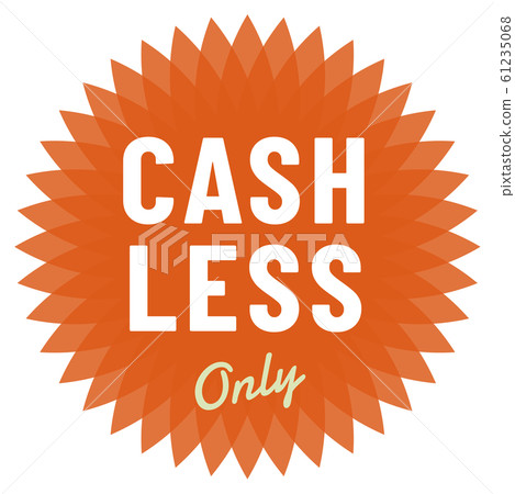 CASHLESS ONLY mark - Stock Illustration [61235068] - PIXTA