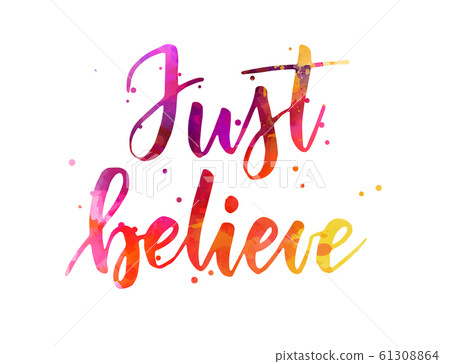 Just believe lettering - Stock Illustration [61308864] - PIXTA