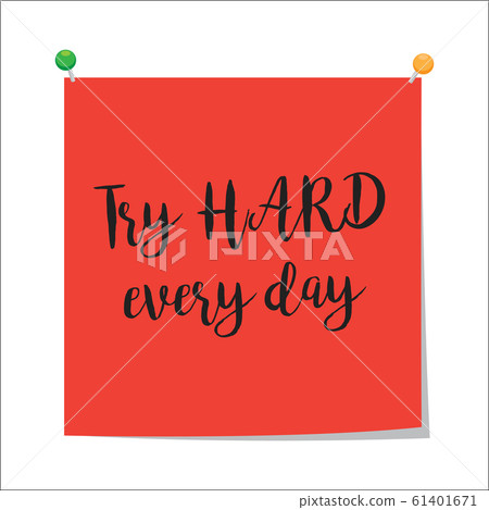 Try hard every day paper note - Stock Illustration [61401671] - PIXTA