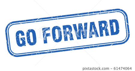 go forward stamp. go forward square grunge blue - Stock Illustration ...