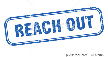 reach out stamp. reach out square grunge blue sign - Stock Illustration ...