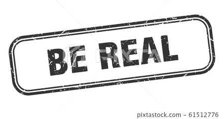 be real stamp. be real square grunge black sign - Stock Illustration ...