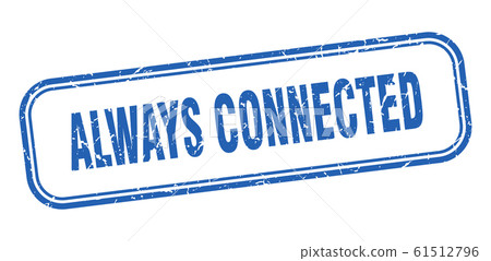 always connected stamp. always connected square-插圖素材 [61512796] - PIXTA圖庫