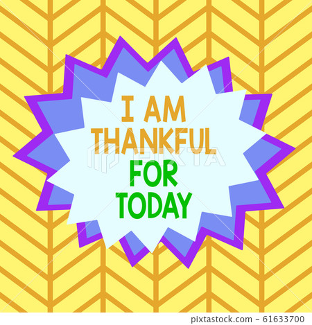 Handwriting text I Am Thankful For Today. Concept - Stock Illustration ...