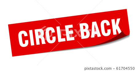 circle back sticker. circle back square sign. - Stock Illustration ...