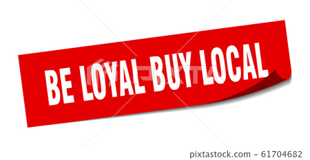 be loyal buy local sticker. be loyal buy local - Stock Illustration ...