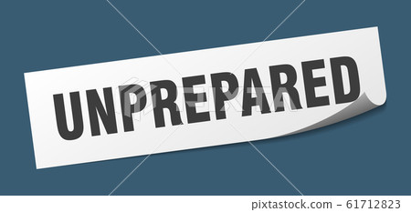 unprepared sticker. unprepared square sign. - Stock Illustration ...