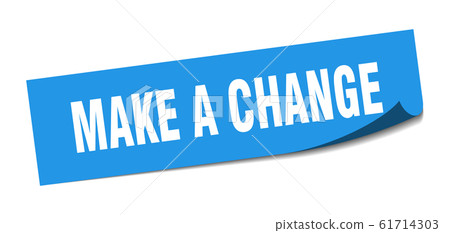 make a change sticker. make a change square sign. - Stock Illustration ...