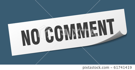 no comment sticker. no comment square sign. no - Stock Illustration ...
