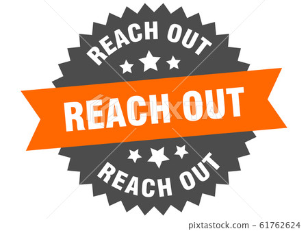 reach out sign. reach out circular band label. - Stock Illustration ...
