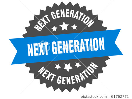 next generation sign. next generation circular - Stock Illustration ...